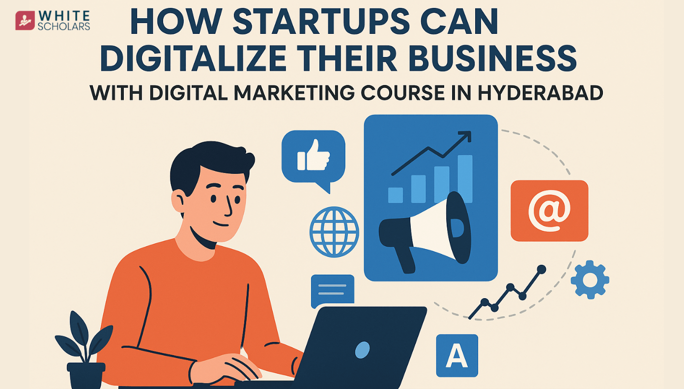 How Startups Can Digitalize Their Business with Digital Marketing ...