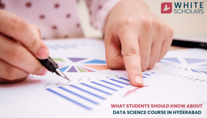 What students should know about the Data Science course in Hyderabad ...