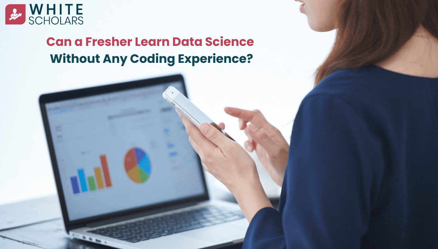 Can a Fresher Learn Data Science Without Any Coding Experience ...