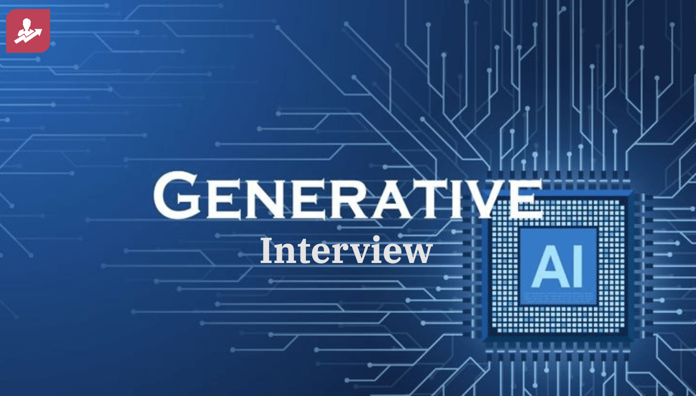 How to Prepare for a Generative AI Interview: Concepts and Questions ...