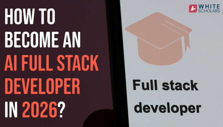 How to Become an AI Full Stack Developer in 2026